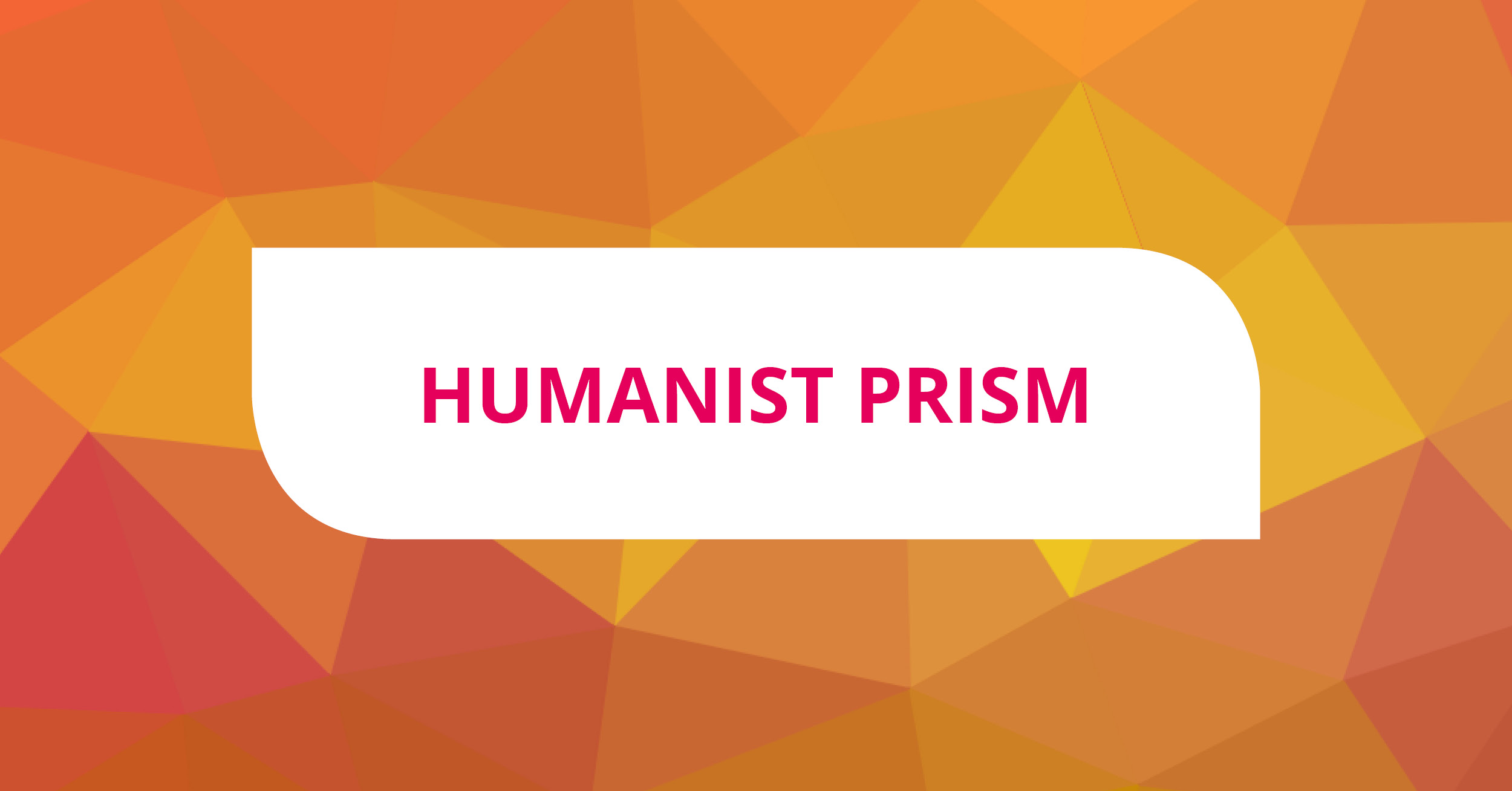 Humanist Prism - Humanists International